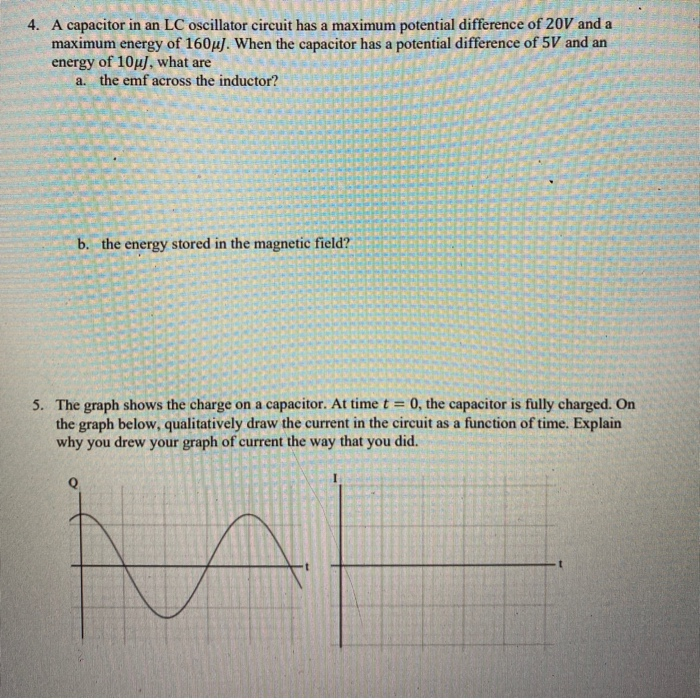 Solved 4. A capacitor in an LC oscillator circuit has a | Chegg.com