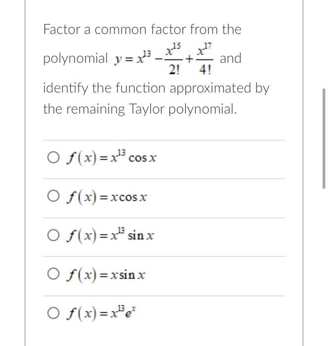 Factor a common factor from the polynomial \\( | Chegg.com