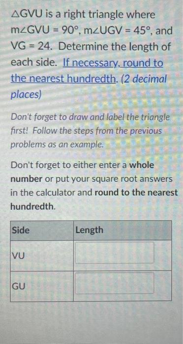 Solved GVU is a right triangle where m∠GVU=90∘,m∠UGV=45∘, | Chegg.com