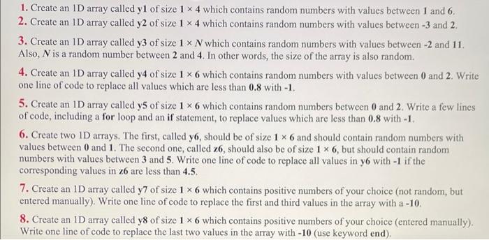 Solved 1. Create an 1D array called y1 of size 1×4 which | Chegg.com