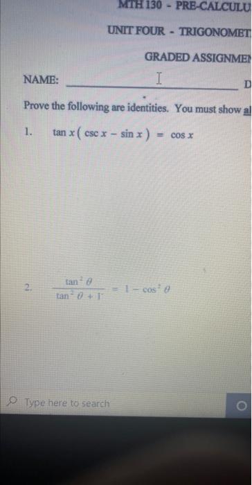 Solved MTH 130 - PRE-CALCULU UNIT FOUR - TRIGONOMET GRADED | Chegg.com