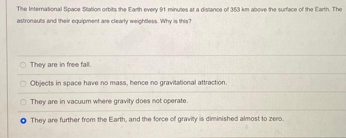 Solved The International Space Station orbits the Earth | Chegg.com