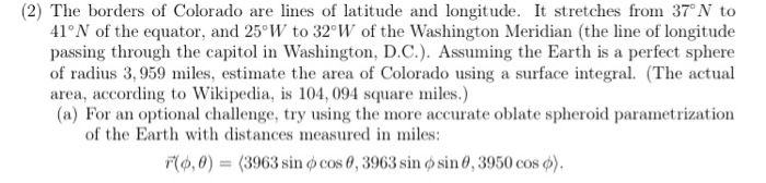 Solved (2) The borders of Colorado are lines of latitude and | Chegg.com