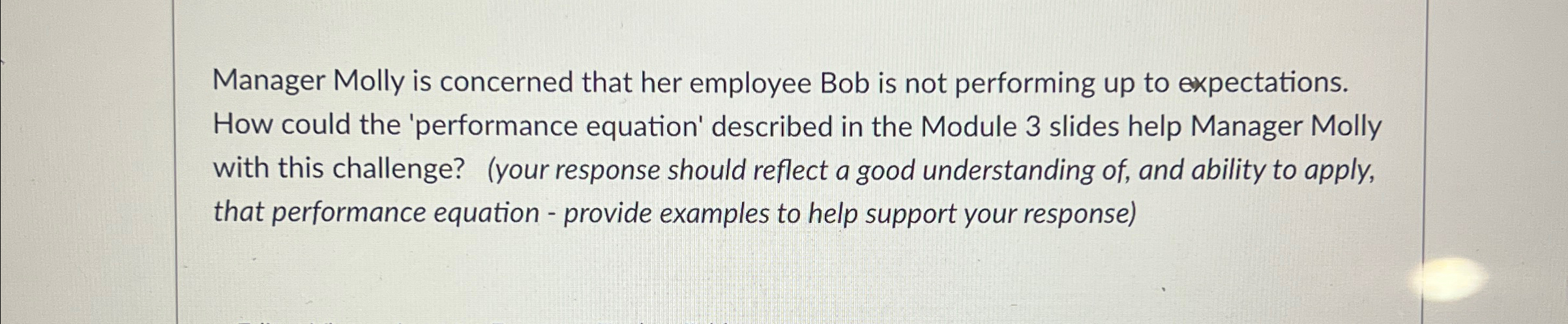Solved Manager Molly is concerned that her employee Bob is | Chegg.com