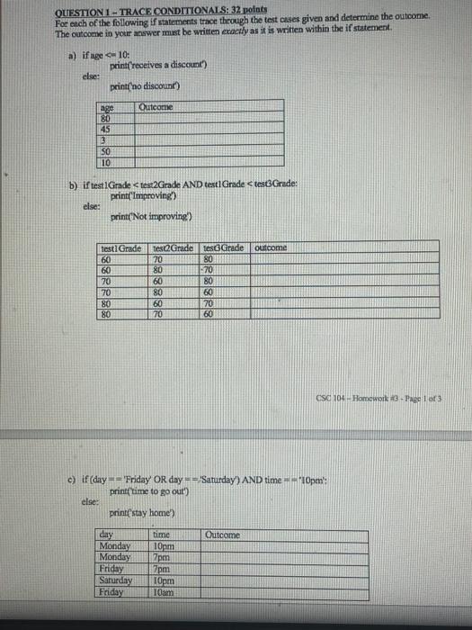 Solved OUESTION 1 - TRACE CONDITIONALS: 32 points For each | Chegg.com