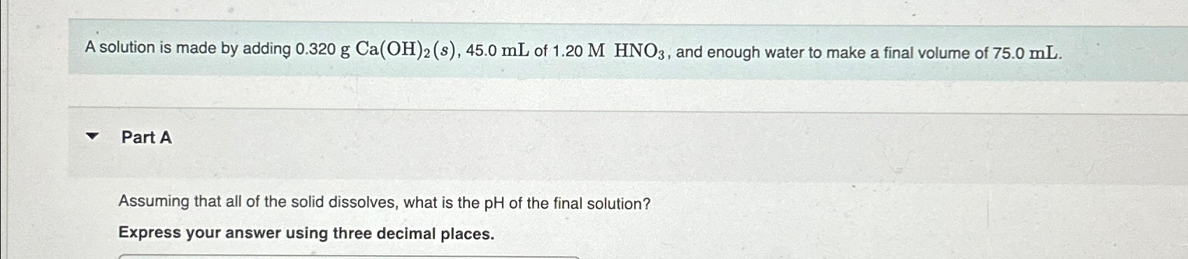 Solved A solution is made by adding 0.320gCa(OH)2(s),45.0mL | Chegg.com