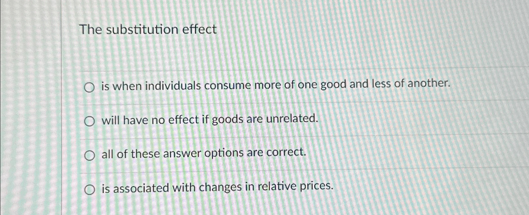 Solved The substitution effectis when individuals consume | Chegg.com