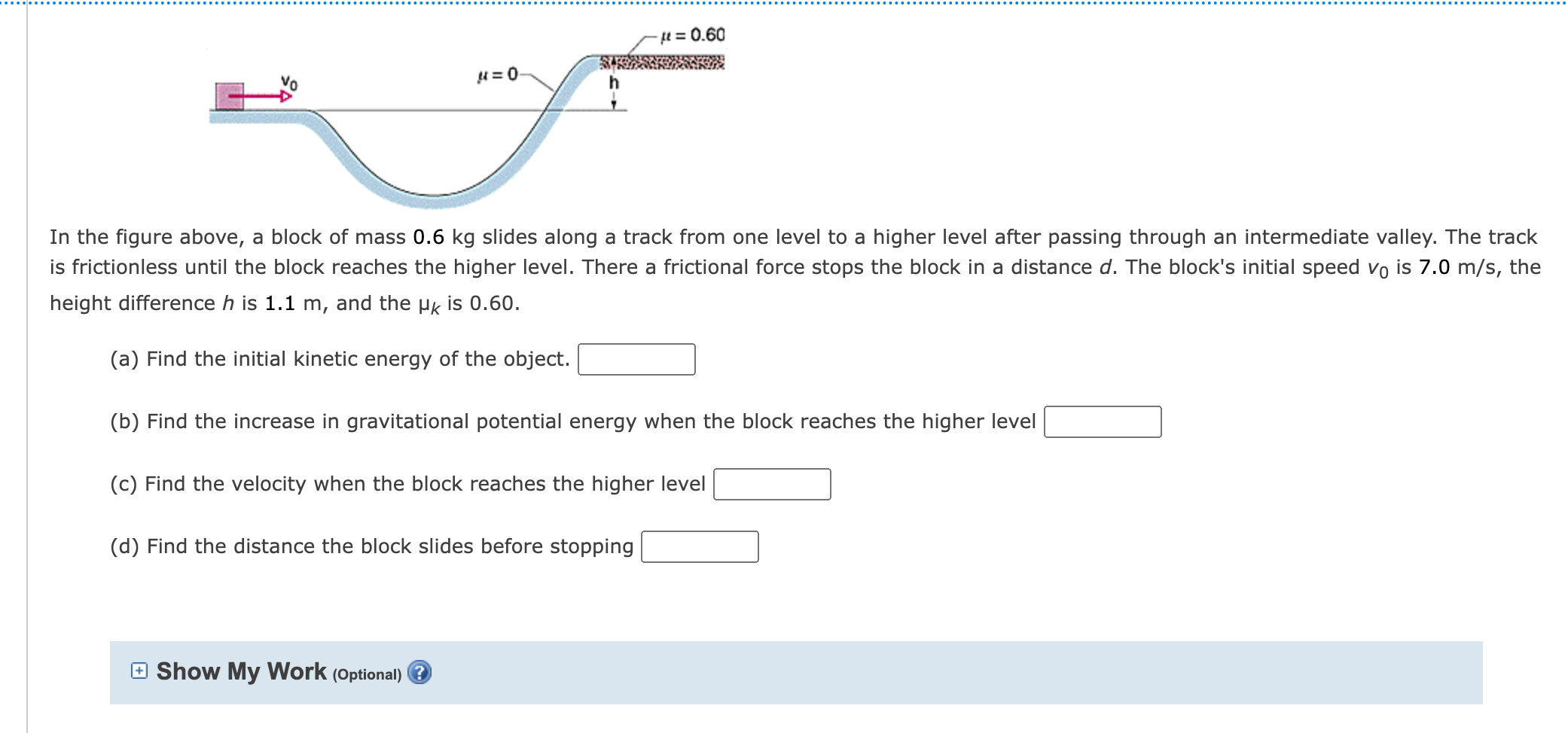 Solved In the figure above, a block of mass 0.6kg ﻿slides | Chegg.com