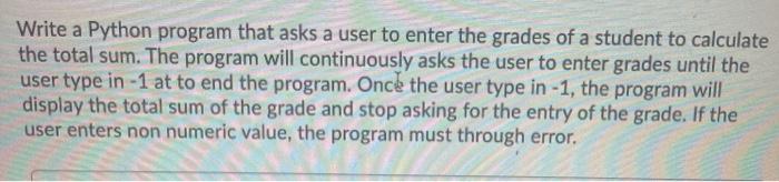 Solved Write a Python function that asks the user to enter a | Chegg.com