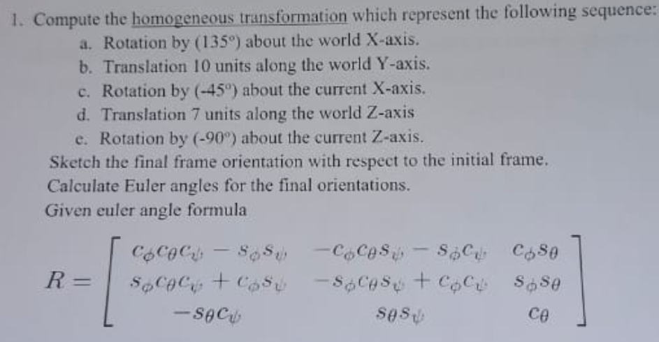 Solved Compute the homogeneous transformation which | Chegg.com