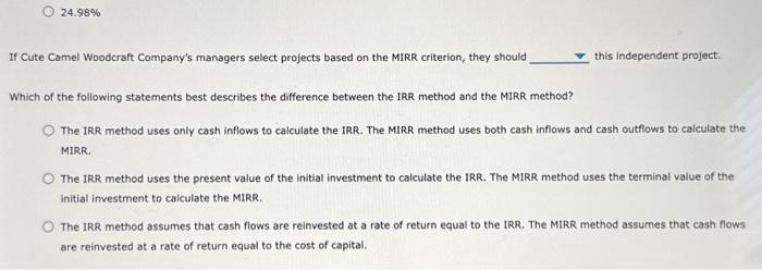Solved 8. Modified internal rate of return (MIRR) The IRR | Chegg.com