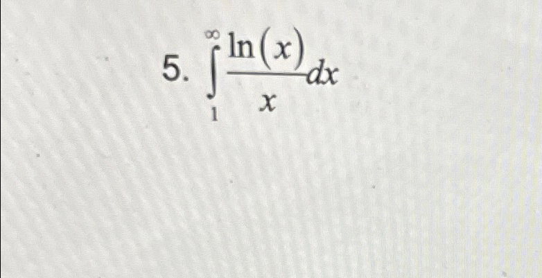 Solved Determine if the following improper integrals | Chegg.com