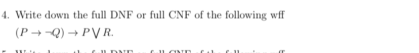 Solved Write down the full DNF or full CNF of the following | Chegg.com