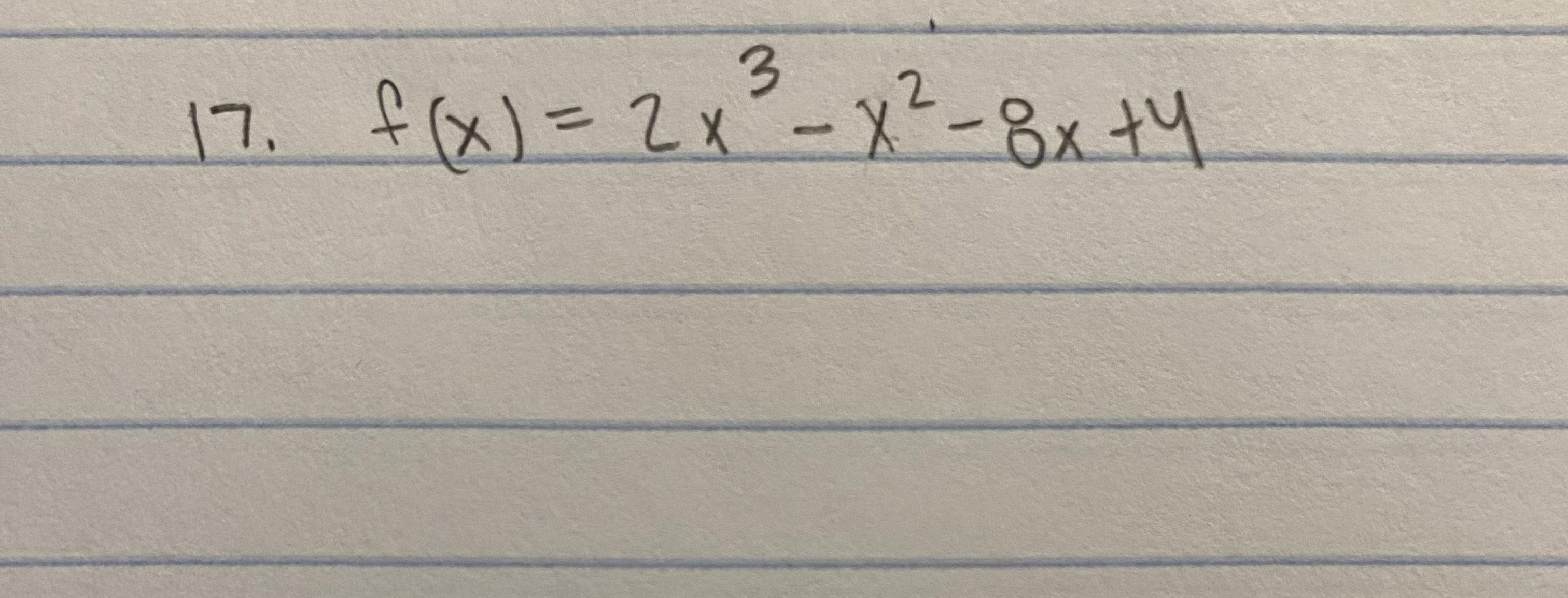 Solved f(x)=2x3-x2-8x+4Find the x or t intercepts of the | Chegg.com