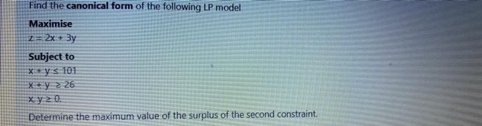 Solved Find the canonical form of the following LP model | Chegg.com