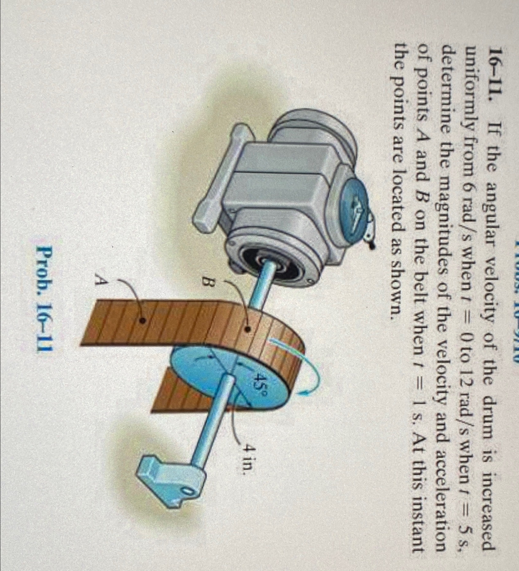 Solved 16-11. ﻿If the angular velocity of the drum is | Chegg.com