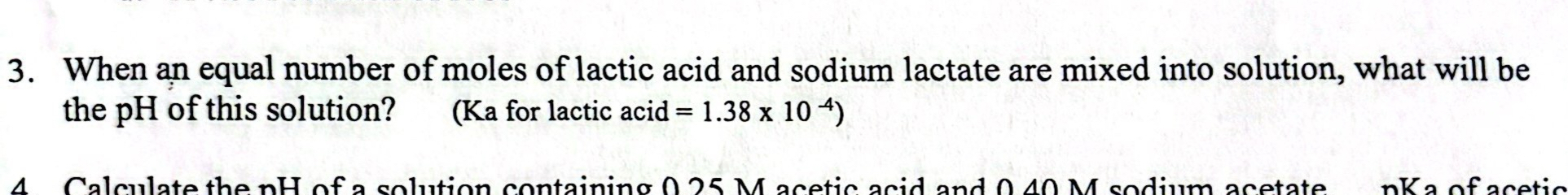 Solved When an equal number of moles of lactic acid and | Chegg.com