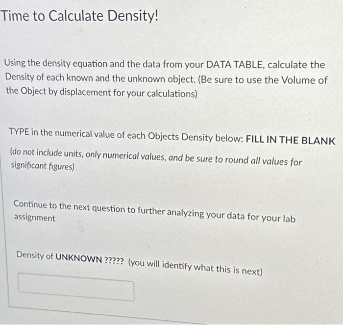 Time to Calculate Density! Using the density equation | Chegg.com