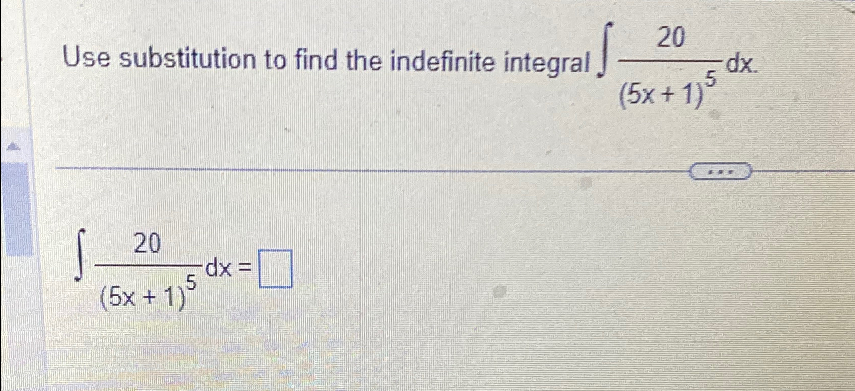 Solved Use substitution to find the indefinite integral | Chegg.com