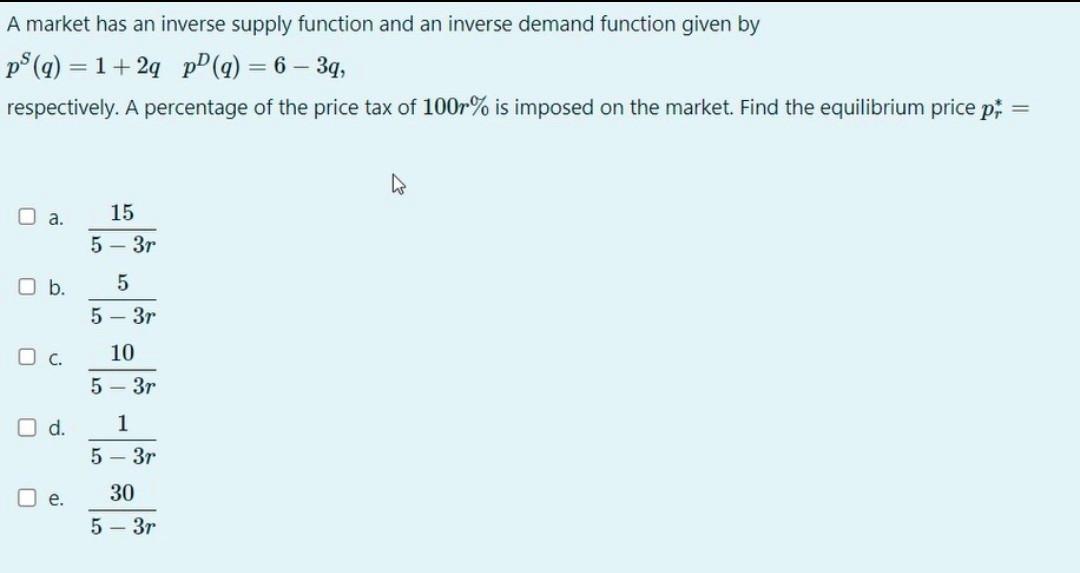 Solved A market has an inverse supply function and an | Chegg.com