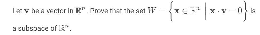 Solved Let v be a vector in Rn. Prove that the set | Chegg.com
