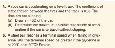 Solved 4. A race car is accelerating on a level track. The | Chegg.com