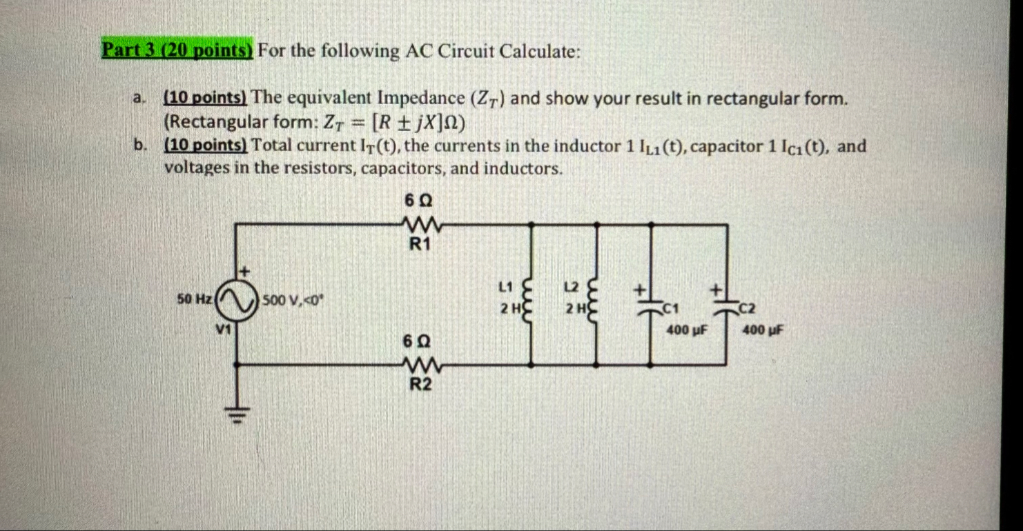 Solved Part 3 ( 20 ﻿points) ﻿For the following AC Circuit | Chegg.com
