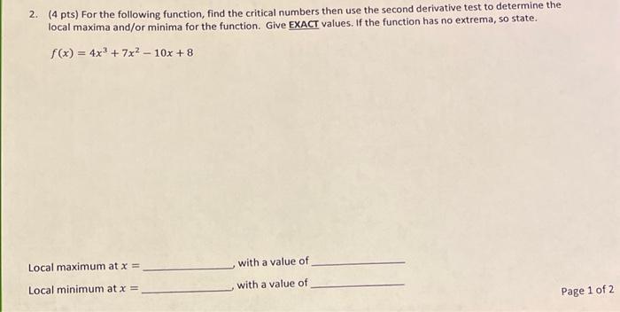 Solved 2. ( 4pts ) For the following function, find the | Chegg.com