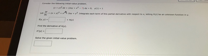 Solved Consider the following initial-value problem. (x + | Chegg.com