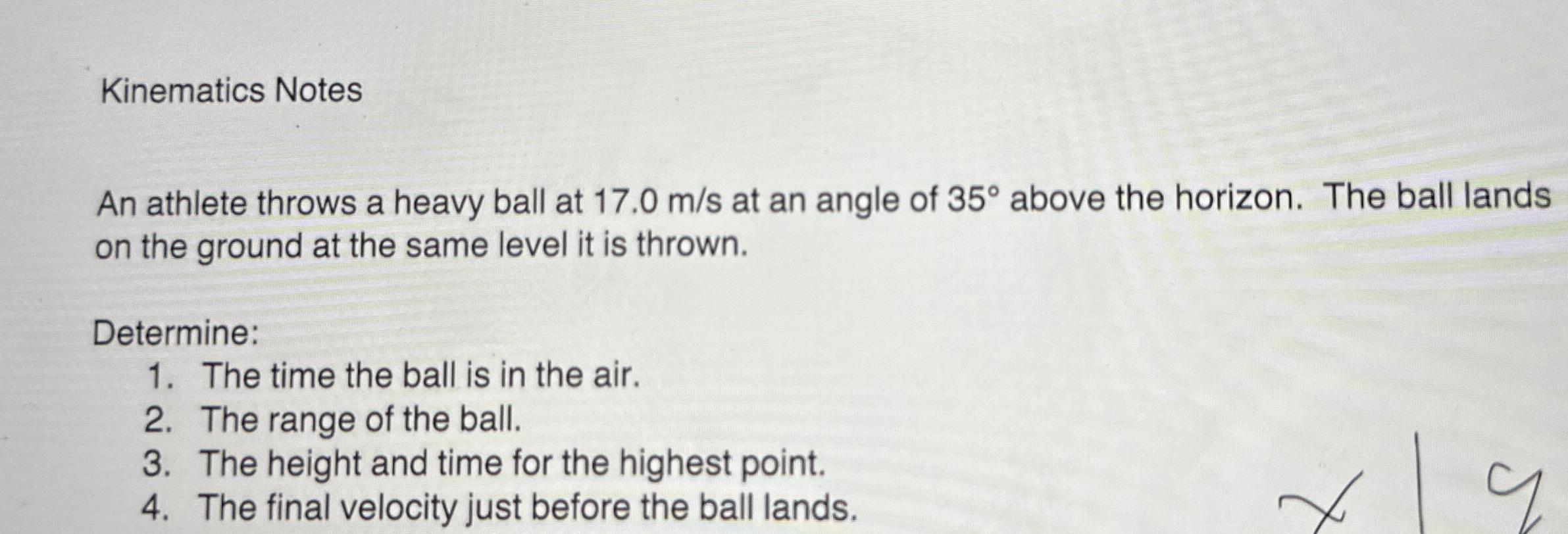 Solved Kinematics Notes\\nAn athlete throws a heavy ball at | Chegg.com