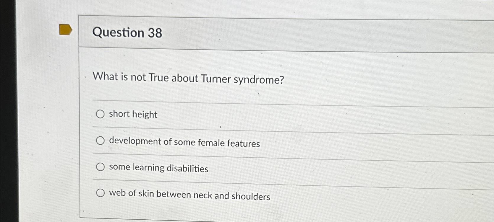 Solved Question 38What is not True about Turner | Chegg.com