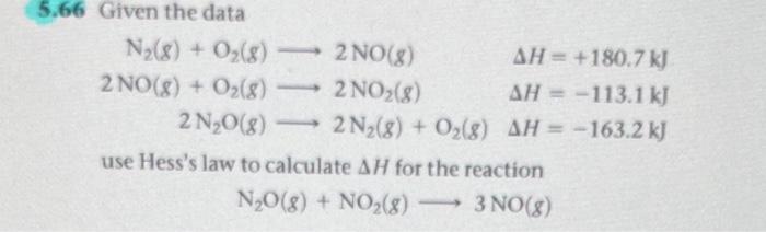 Solved 5.66 Given the data N2(g)+O2(g)2NO(g)+O2(g)2 | Chegg.com
