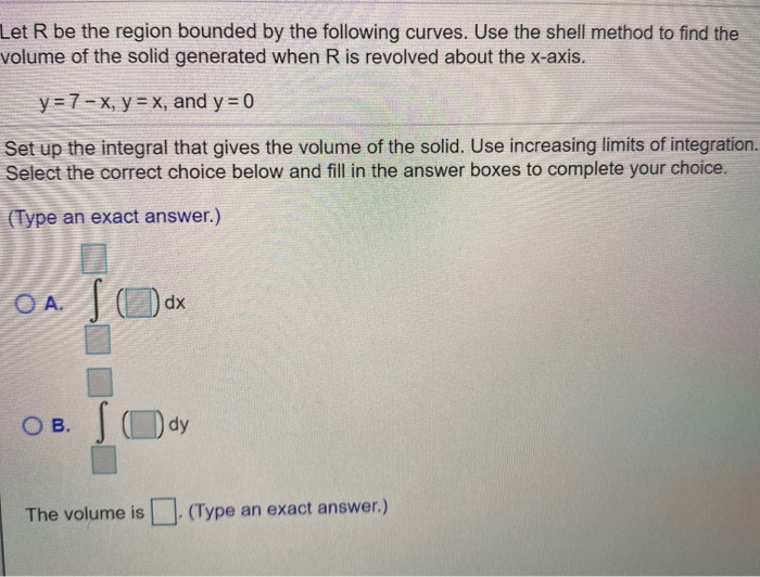 Solved Let R be the region bounded by the following curves. | Chegg.com