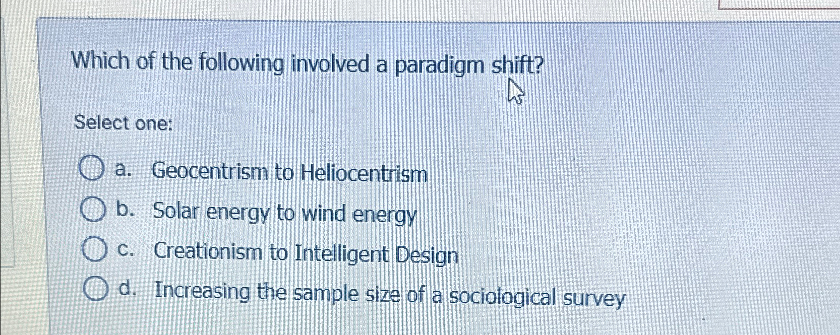 Solved Which of the following involved a paradigm | Chegg.com