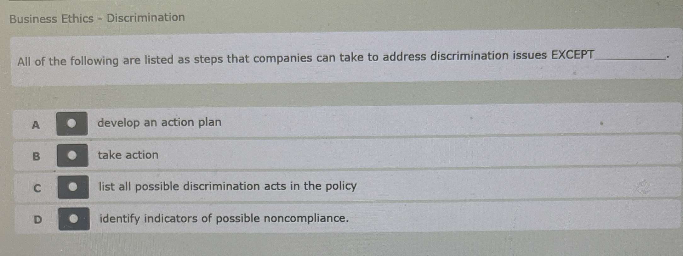 Solved Business Ethics - ﻿DiscriminationAll of the following | Chegg.com