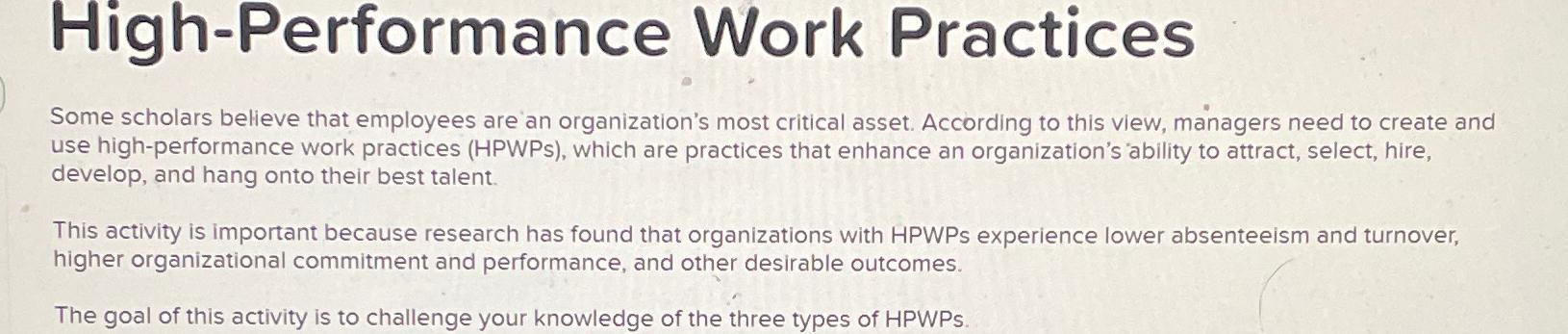 Solved High-Performance Work PracticesSome scholars believe | Chegg.com