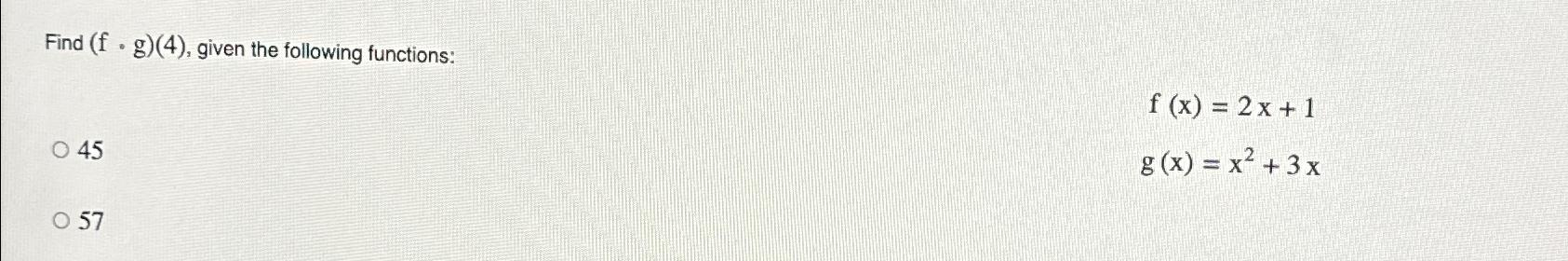 Solved Find (f@g)(4), ﻿given the following | Chegg.com