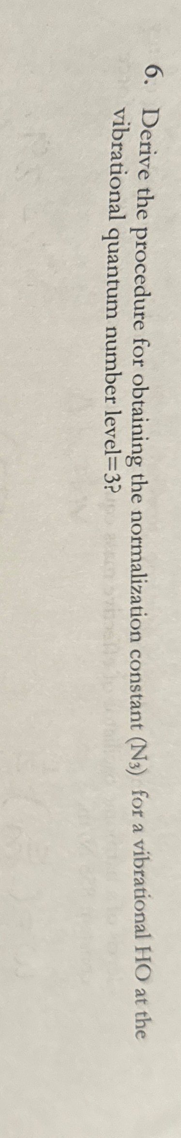 Solved Derive the procedure for obtaining the normalization | Chegg.com