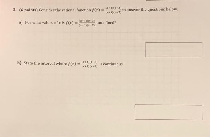 Solved 3. ( 6 points) Consider the rational function | Chegg.com