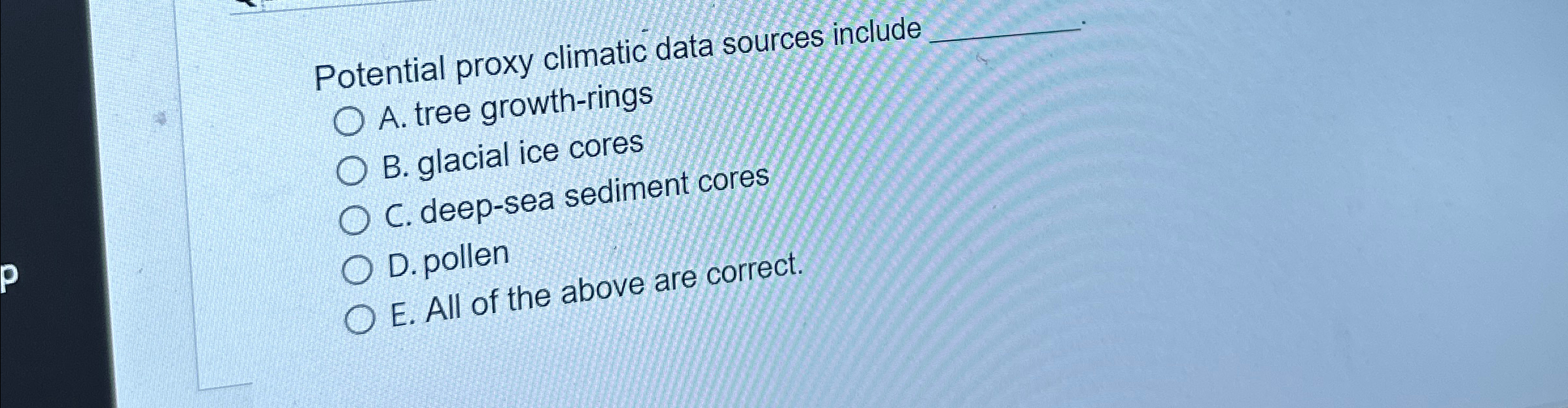 Solved Potential proxy climatic data sources include q,q, | Chegg.com