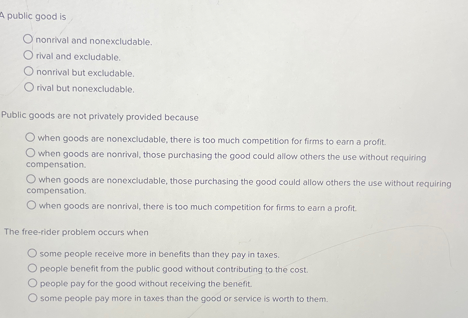 Solved A public good isnonrival and nonexcludable.rival and | Chegg.com