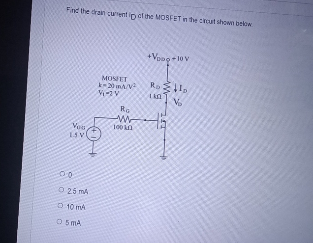 Solved Find the drain current ID of the MOSFET in the | Chegg.com