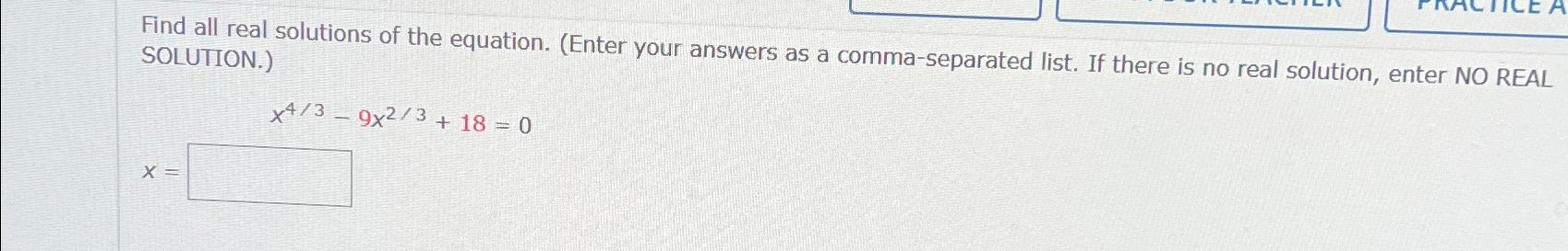 Solved Find all real solutions of the equation. (Enter your | Chegg.com