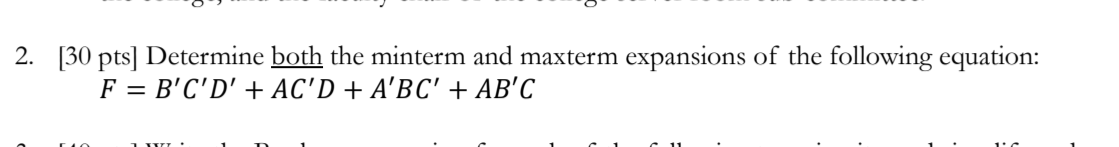 Solved 2. [30 pts] Determine both the minterm and maxterm | Chegg.com
