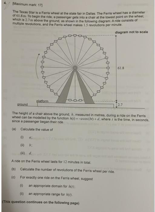 Solved [Maximum mark: 17] The Texas Star is a Ferris wheel | Chegg.com