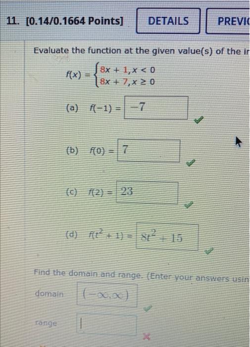 Solved Evaluate the function at the given value(s) of the | Chegg.com