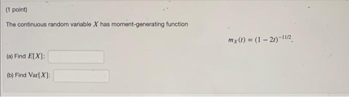 Solved The continuous random variable X has | Chegg.com