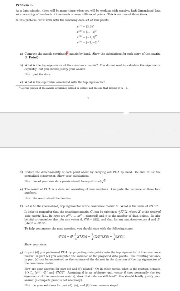 Solved Problem 1.As a data scientist, there will be many | Chegg.com