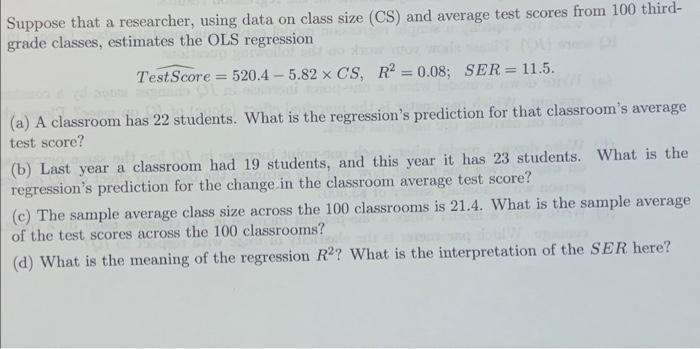 Solved Suppose that a researcher, using data on class size | Chegg.com