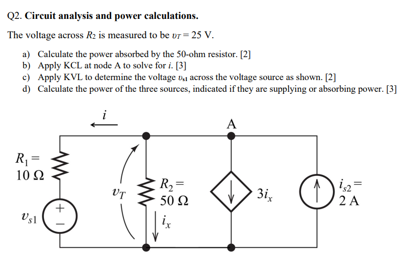 Solved Q2. ﻿Circuit analysis and power calculations.The | Chegg.com